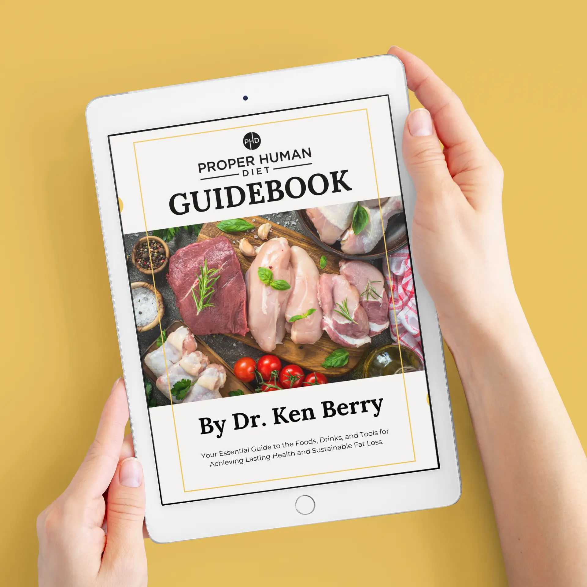 Download the Free Proper Human Diet Guidebook | Dr. Ken Berry